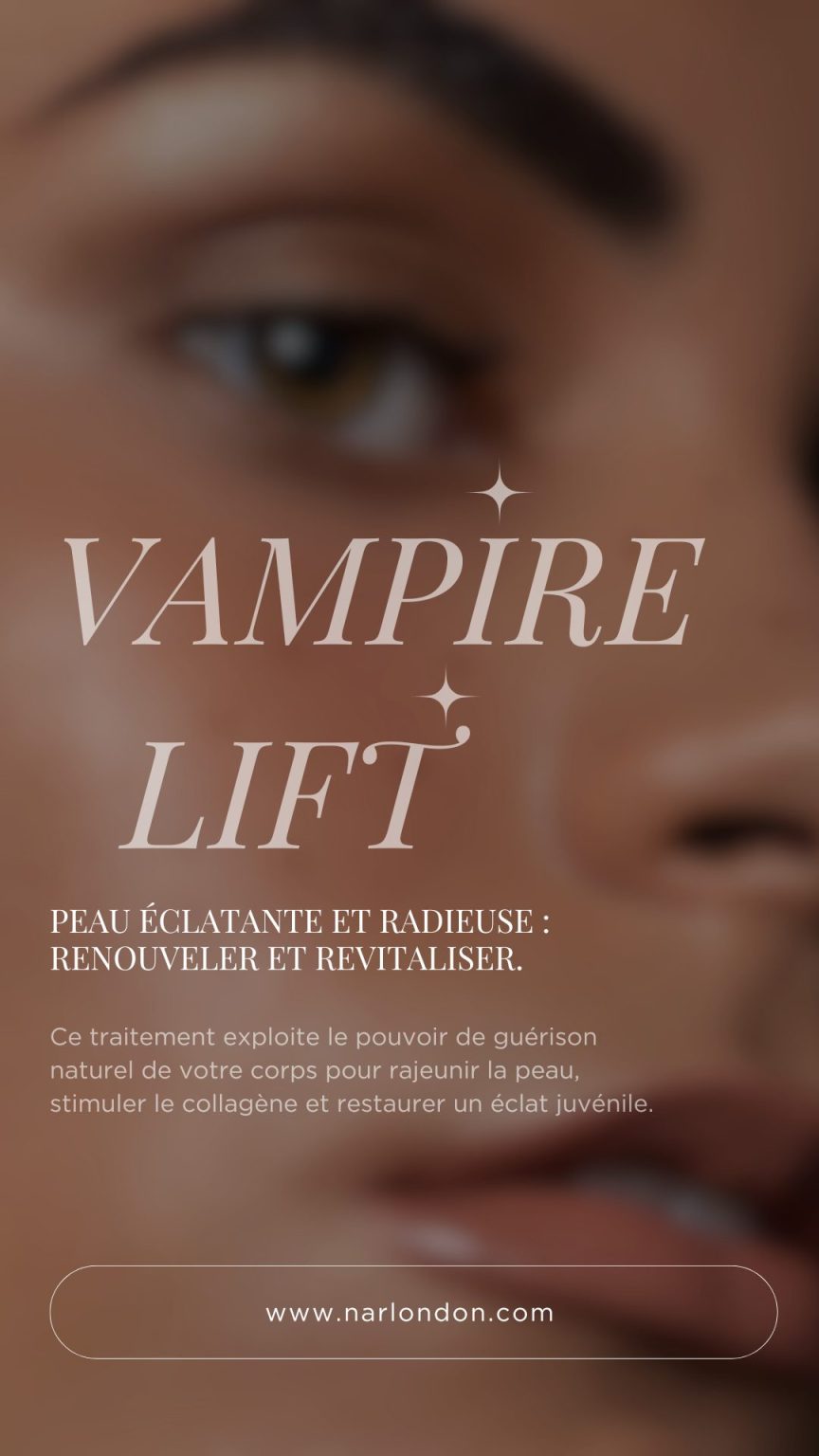 Vampire Lift | PRP | Soin du Visage | NAR LONDON